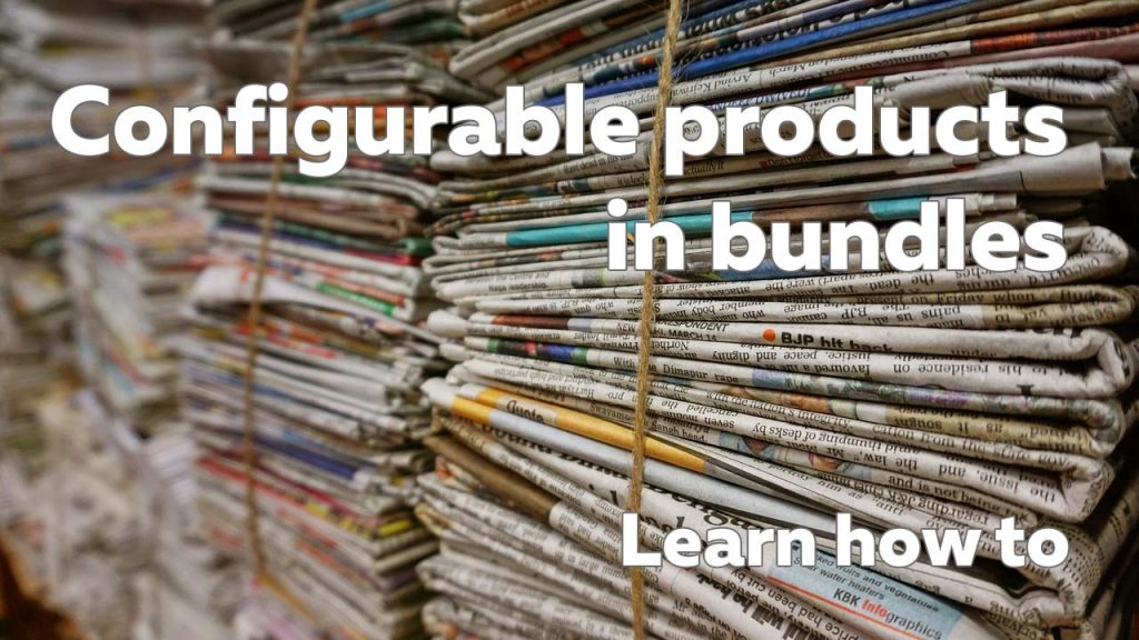 How To Add Magento 2 Configurable Products In Bundles Firebear