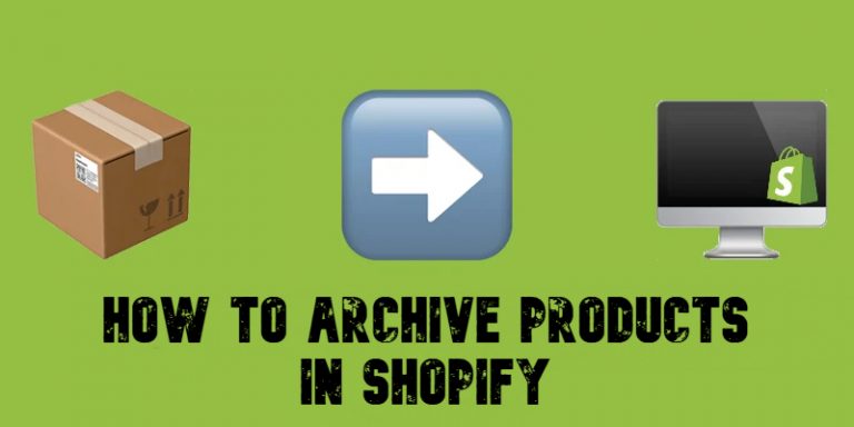 How to Archive Products in Shopify | FireBear