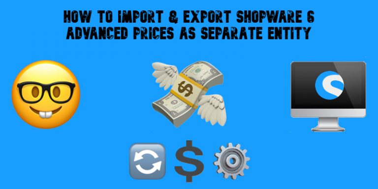 Shopware 6 Advanced Prices Import & Export | FireBear